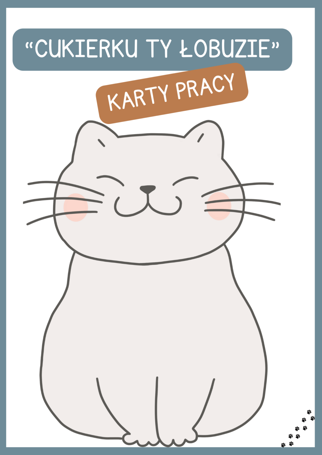 Kreatywnik - Cukierku, Ty łobuzie - Karty Pracy